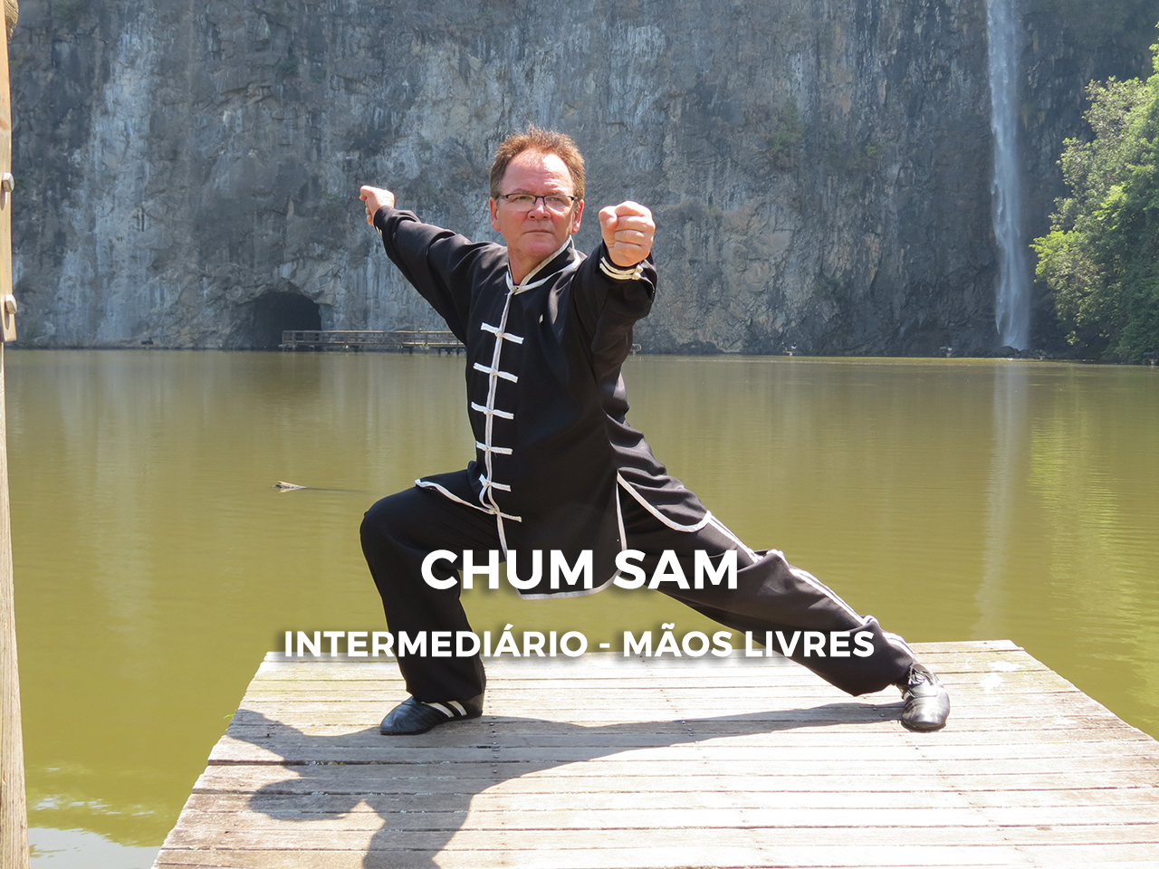 Chum Sam - Aprenda Kung Fu online com o Mestre Jorge Jefremovas